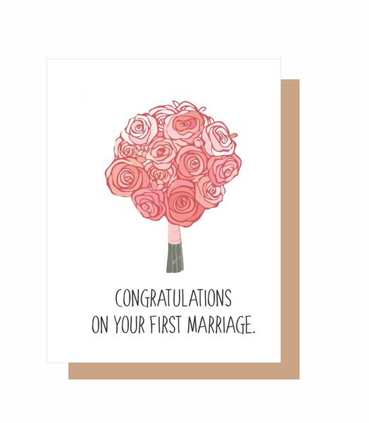 CONGRATULATIONS ON YOUR FIRST MARRIAGE. – Get Sassys